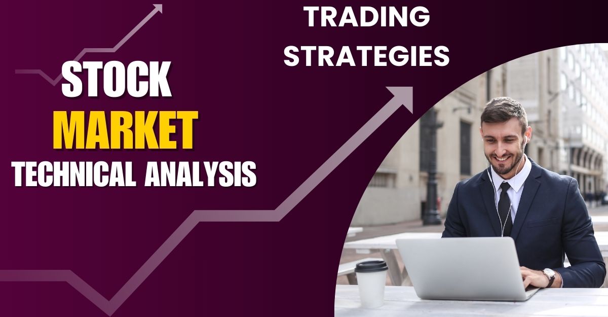 Stock Market Technical Analysis – Complete Beginner’s Guide for Market ...
